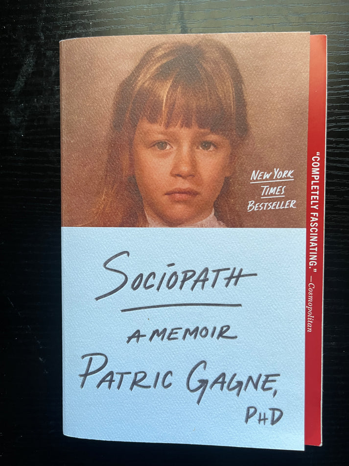 SOCIOPATH by Ph.D. Patric Gagne – Liberation is Lit